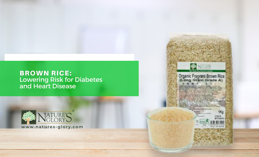 Brown Rice: Lowering Risk for Diabetes and Heart Disease – Nature's Glory